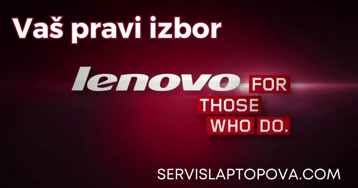 Lenovo servis Beograd Vaš #1 izbor